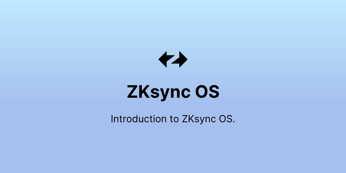 ZKsync OS - ZKsync Docs