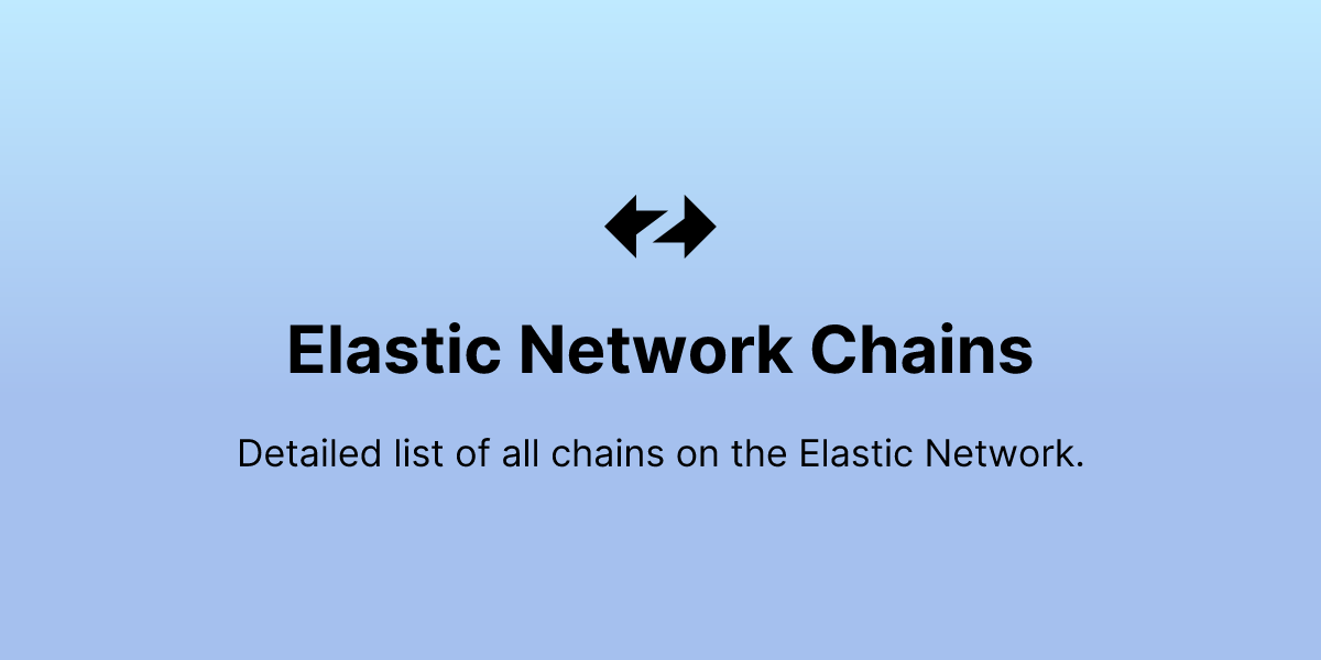 Elastic Network Chains - ZKsync Docs