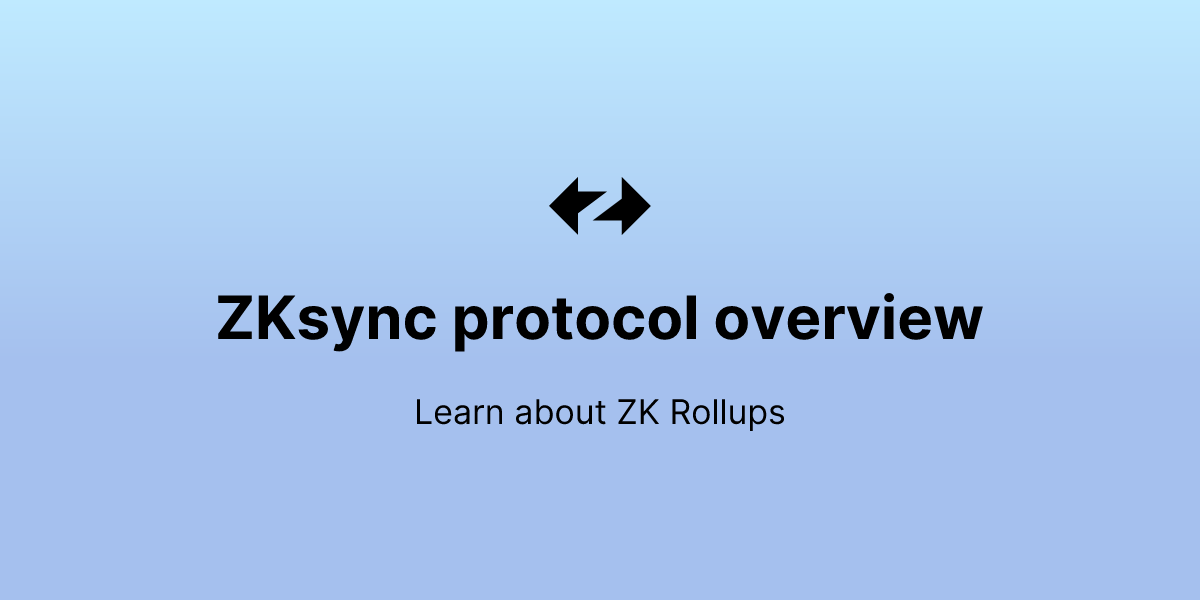ZKsync protocol overview - ZKsync Docs