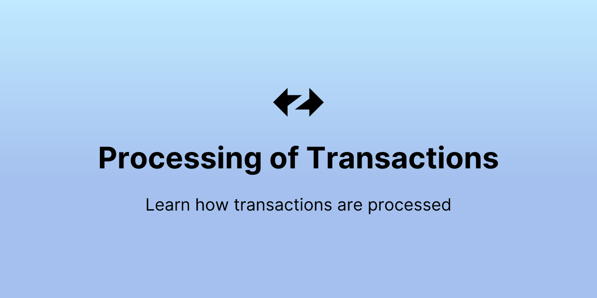 Processing of Transactions - ZKsync Docs